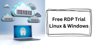 4 Free Windows RDP Server Trial [30 Day+$200} [No CC 2025}